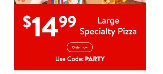 Casey's Coupon Code: Large Specialty Pizzas $14.99 use code: PARTY