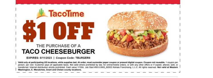 Taco Time Coupon Code: $1 Off The Purchase of a Taco Cheeseburger T