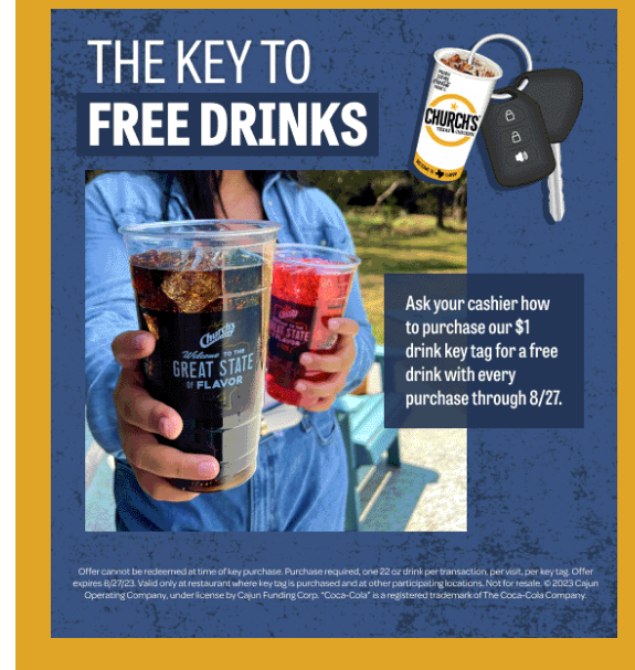 Church's Chicken Coupon Code: Ask the Cashier to purchase $1 drink key tag