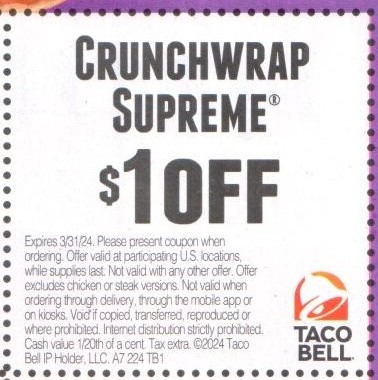 Taco Bell Coupon Code: Crunchwrap Supreme $1 off At participating