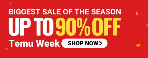 Temu Week – Up to 90% off - BuyVia